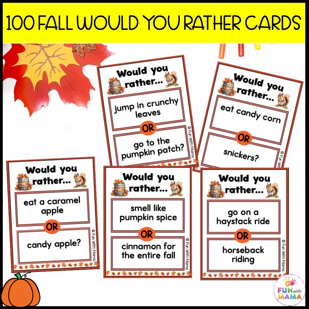 Fall Would you Rather Questions